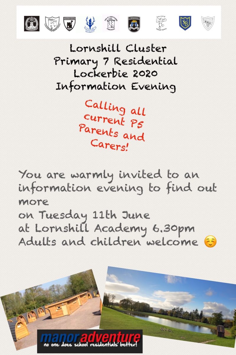 CANCELLED ~ Lornshill Cluster P7 Residential 2020 ~ Information Evening ...