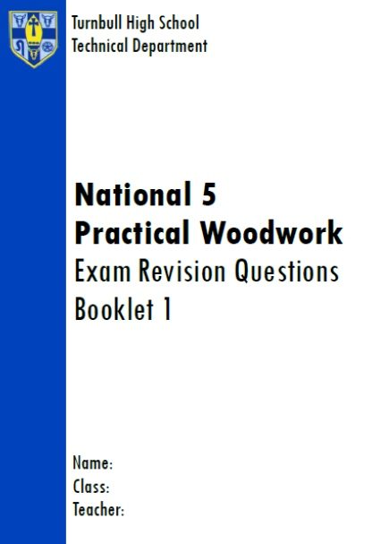 N5 Practical Woodwork – Turnbull High School Technical Department