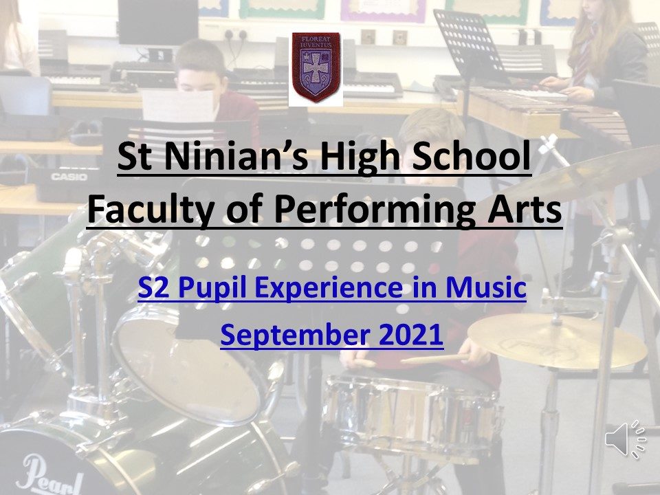 S2 – St Ninian's High School Music Department