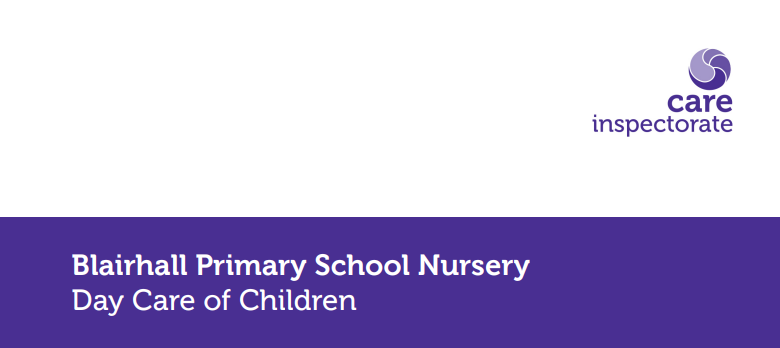 HMIE/ Care Inspection Report | Blairhall Primary School