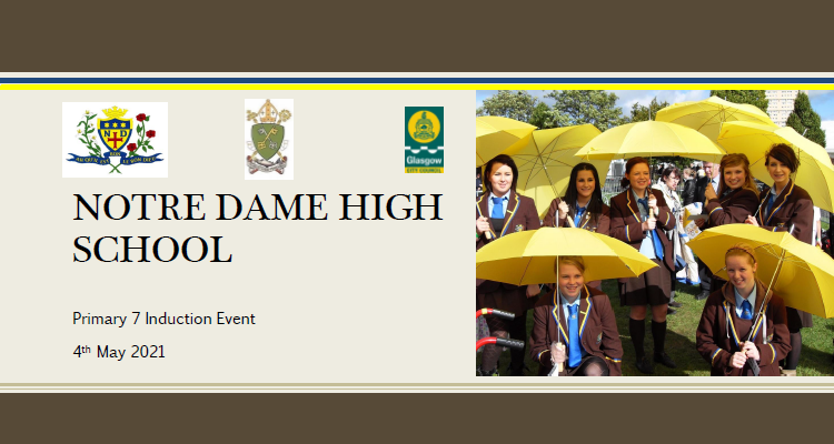 Primary 7 Induction – Zoom Meeting (4th May 2021) – Notre Dame High School