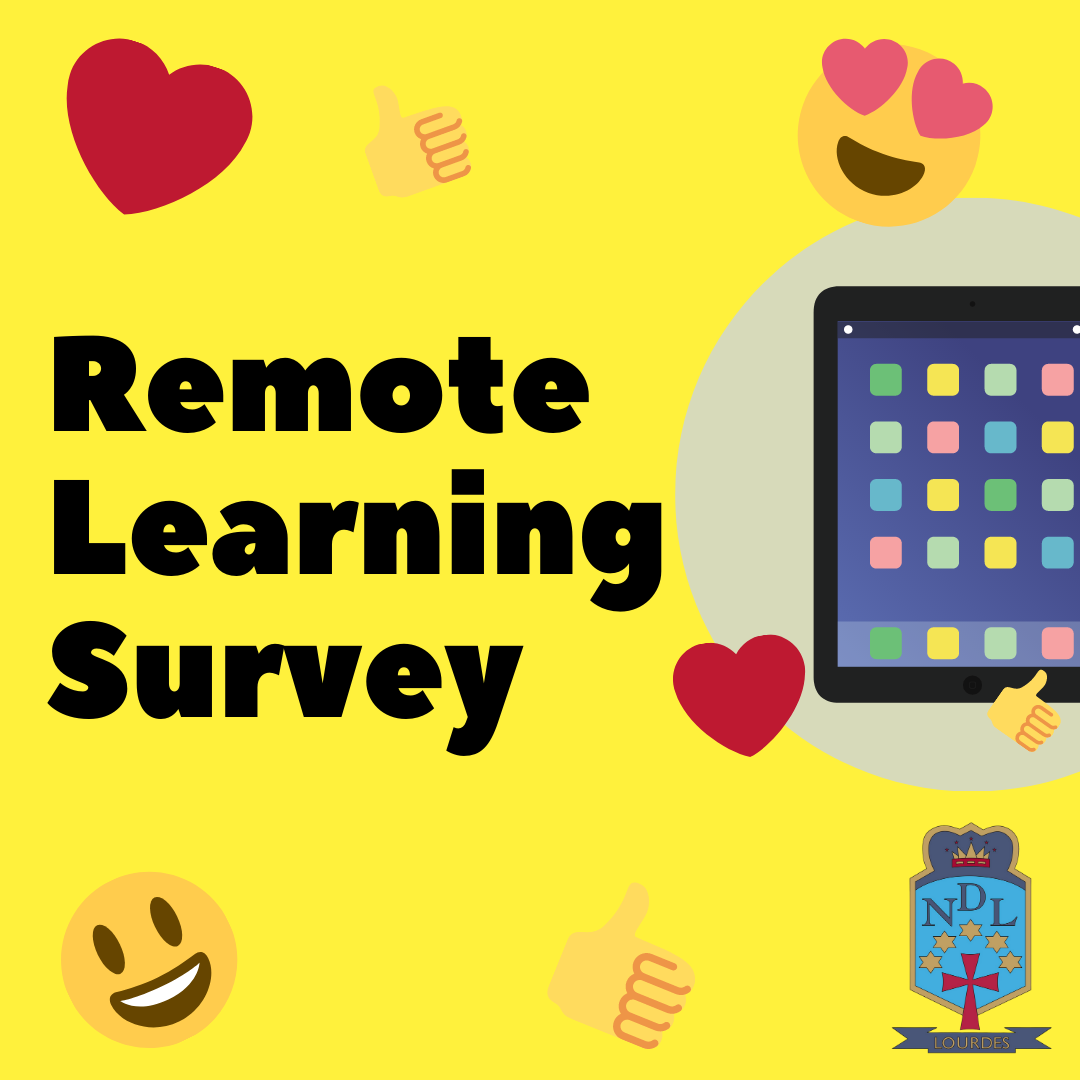 Remote Learning Survey | Lourdes Secondary School