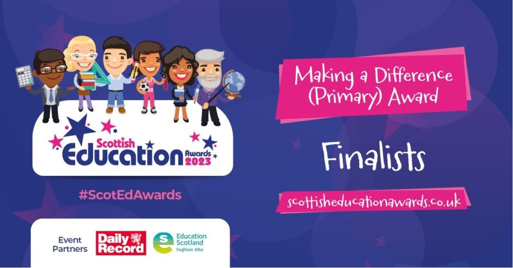 We Are In The Final – Scottish Education Awards – Camstradden Primary ...