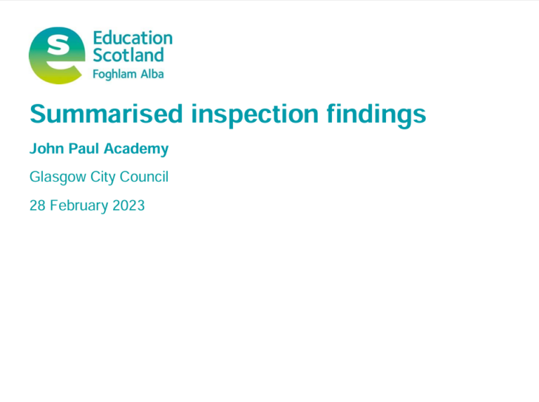 HMIe Inspection Report – JOHN PAUL ACADEMY