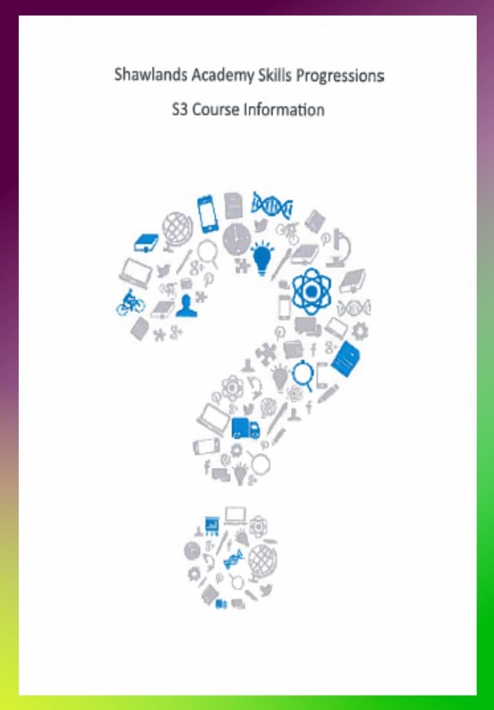 S3 Course Choice Options | Shawlands Academy