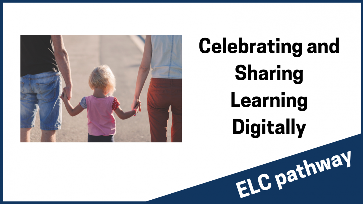 Celebrating and Sharing Learning Digitally – DigiLearn