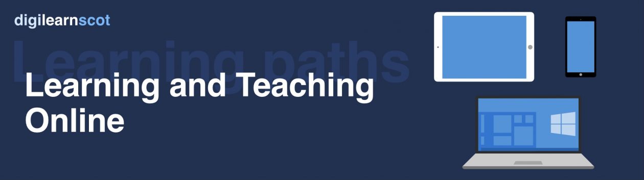 2. Learning and Teaching Online – DigiLearn