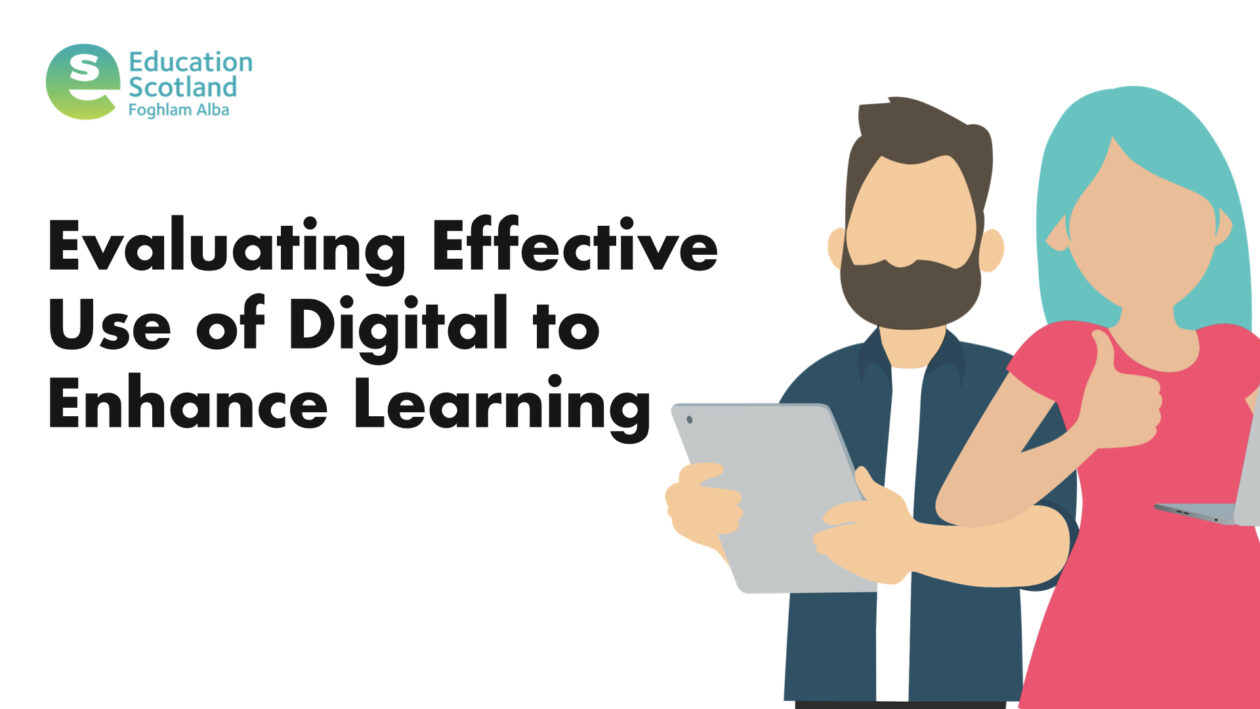 Evaluating Use of Digital to Enhance Learning and Teaching (Features of Highly Effective ...