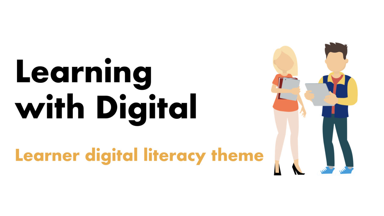 Learning with Digital – learner digital literacy theme – DigiLearn