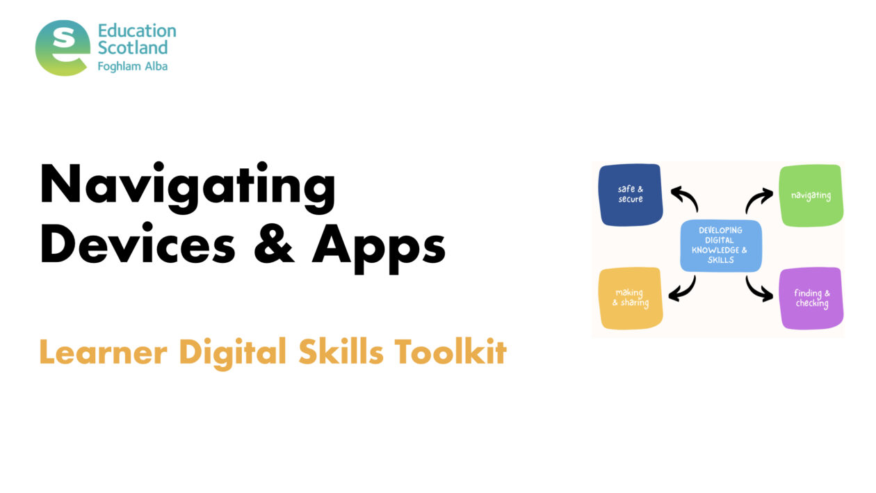 Navigating devices and apps – learner digital skills toolkit – DigiLearn
