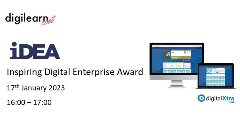 17th Jan, 4pm iDEA – Inspiring Digital Enterprise Award – DigiLearn