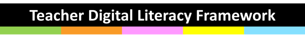 Teacher Digital Literacy Framework – DigiLearn