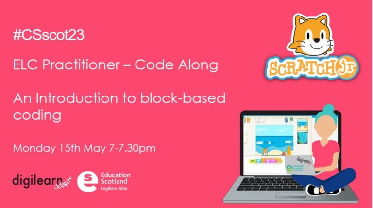 15 May 19:00, ELC Practitioner Code Along, with Scratch Jnr #CSscot23 ...