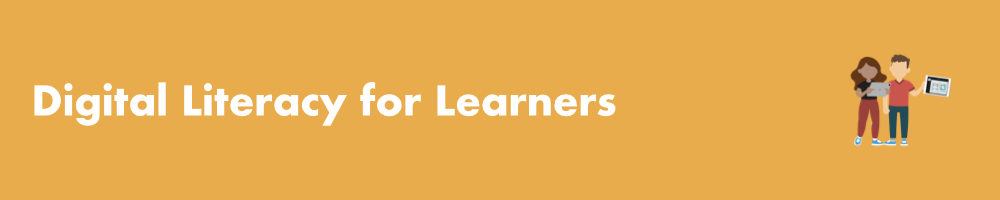 Digital Literacy for Learners – DigiLearn