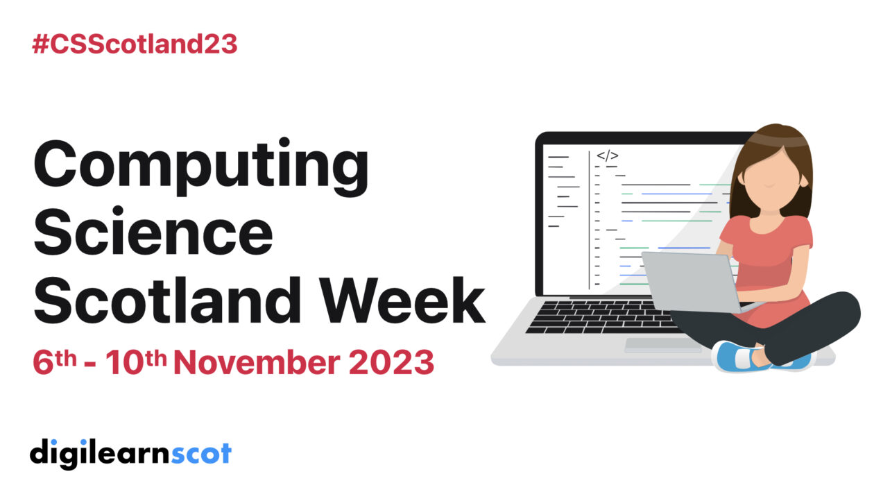 Computing Science Scotland Week – Create a long special Nov 6th – Nov ...