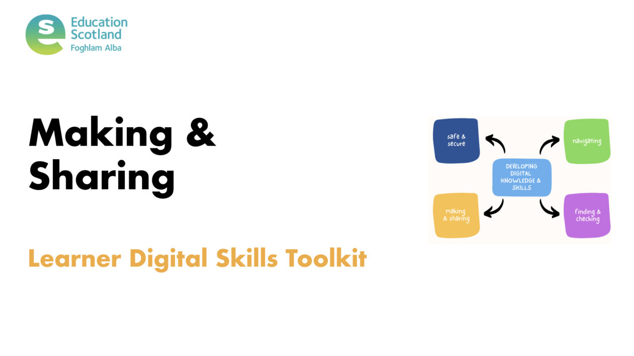 Making and sharing – learner digital skills toolkit – DigiLearn