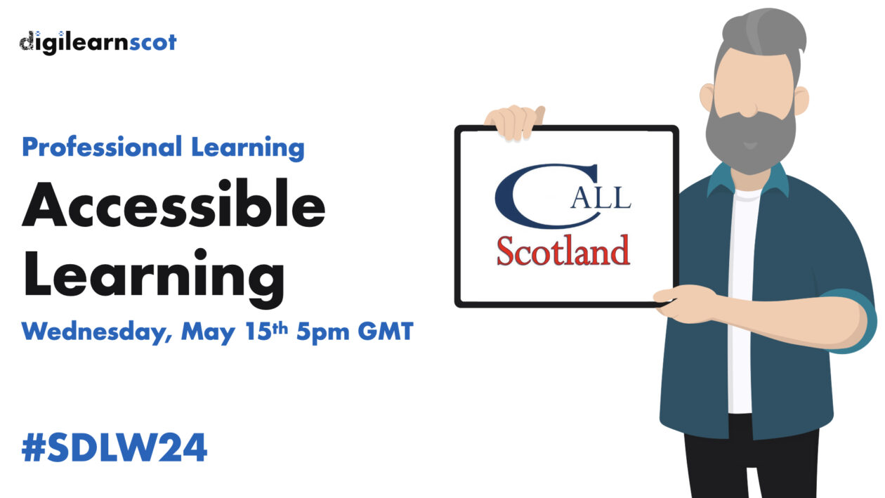 #SDLW24: CALL Scotland Inclusive Digital Literacy Educator Webinar ...