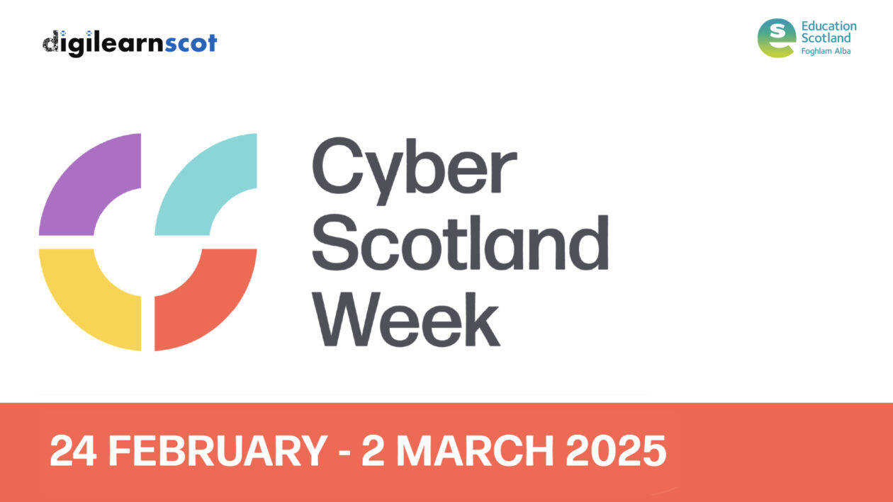 #CyberScotlandWeek 2025 – DigiLearn