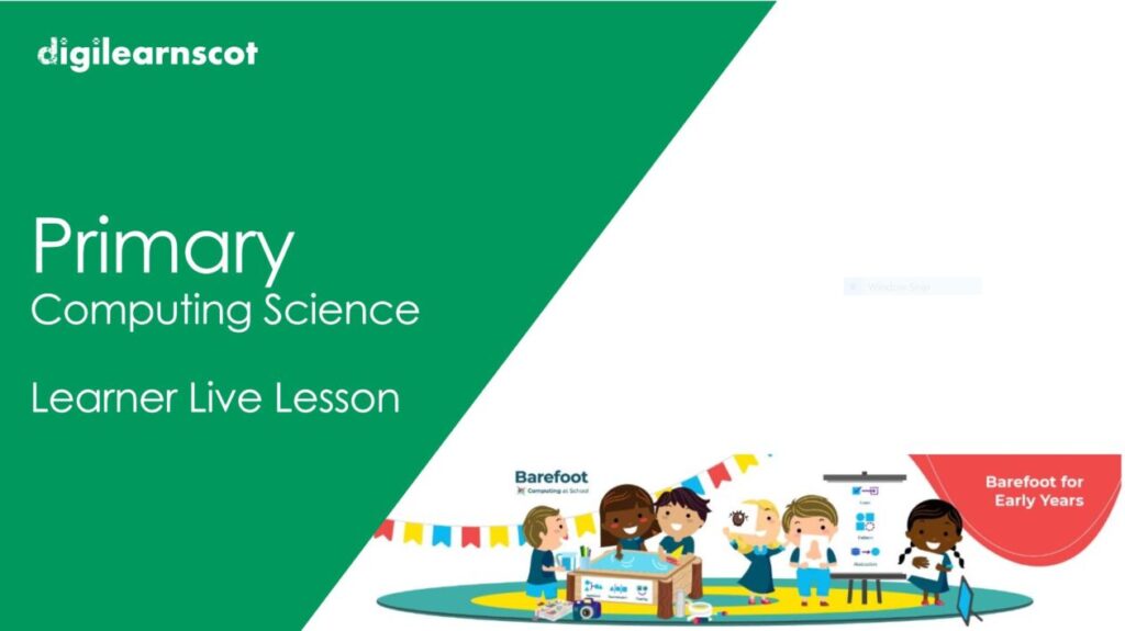 Early & First Learner Live Lesson – Super Space with Barefoot Computing – DigiLearn