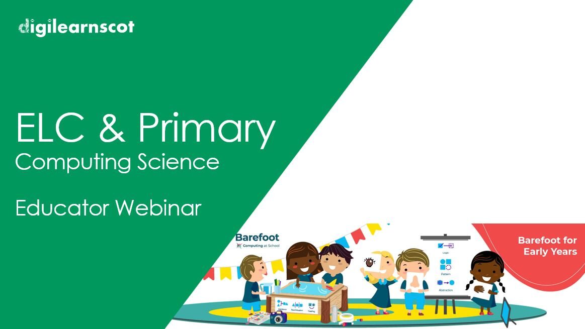 ELC & Primary Computing Science Support with Barefoot Computing – DigiLearn