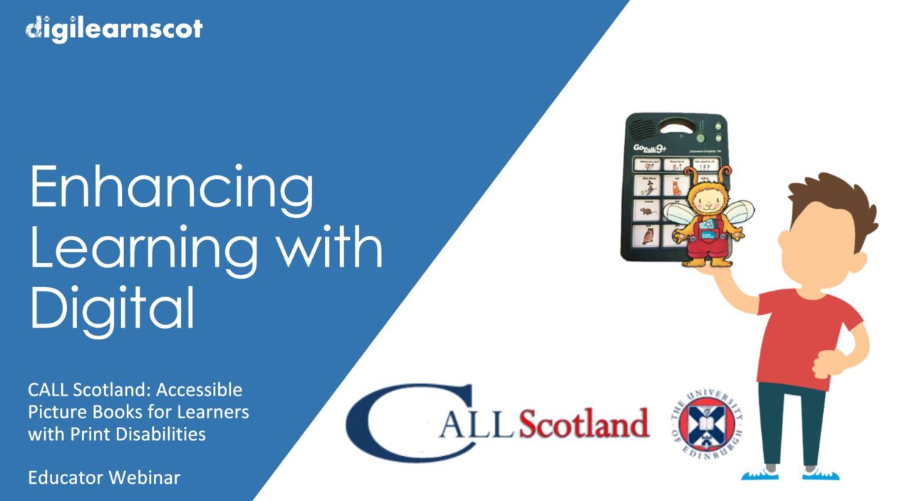 Educator webinar – Accessible Resources with CALL Scotland – DigiLearn