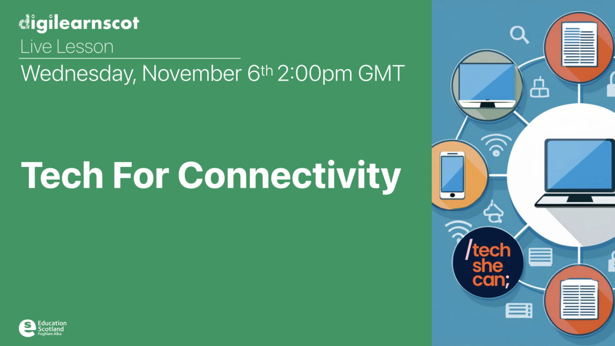 #CSW24: Tech for Connectivity (P5 – S2) – DigiLearn