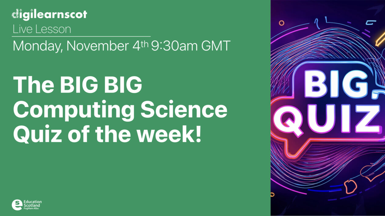 #CSW24: The BIG BIG Computing Science Quiz of the Week – DigiLearn