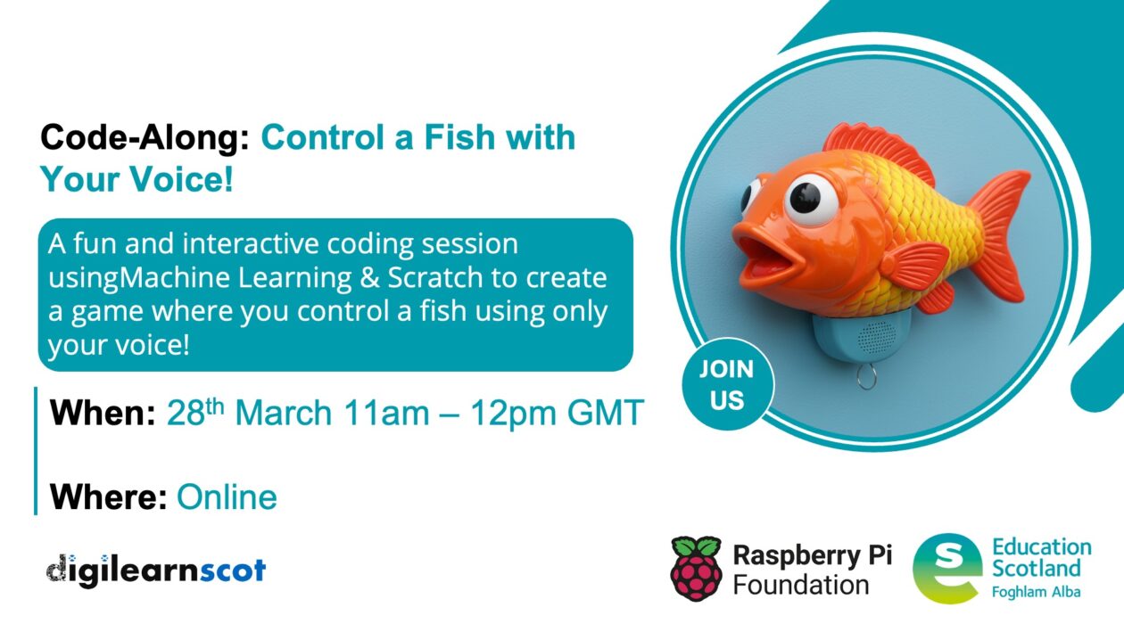 #ScotAI25: Code-Along – Control a Fish with Your Voice! – DigiLearn