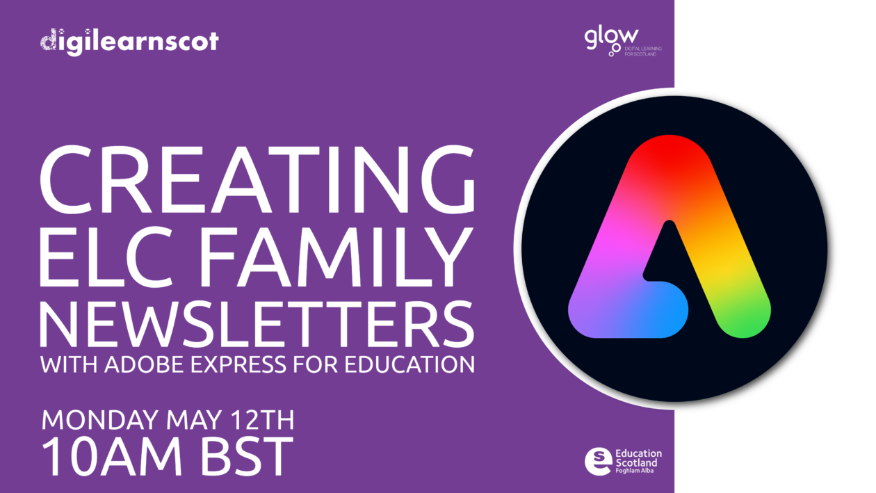 #SDLW25 Creating ELC family newsletters with Adobe Express in Glow – DigiLearn
