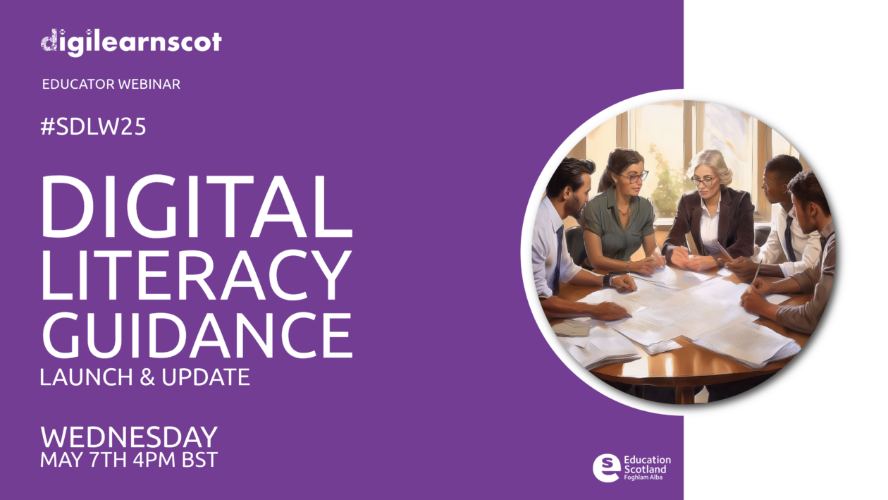 #SDLW25: Launch and Update on Digital Literacy Guidance – DigiLearn