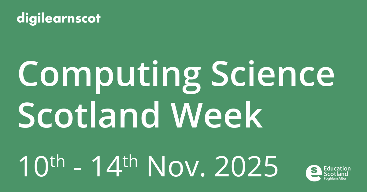 Computing Science Scotland Week 2025 – DigiLearn
