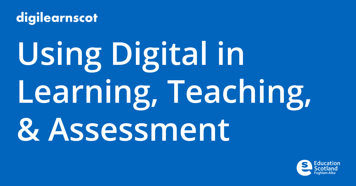Using Digital in Learning, Teaching and Assessment – DigiLearn