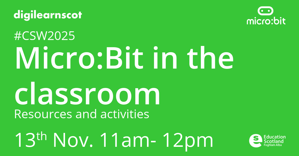 CSW2025: MicroBit in the Classroom – DigiLearn