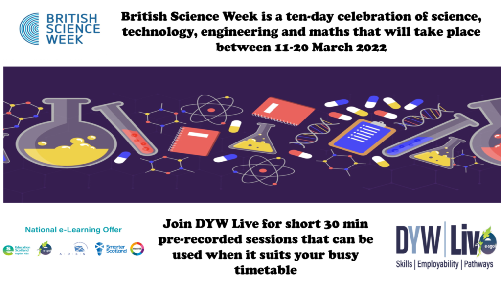 British Science Week 2022 – Developing the Young Workforce Blog