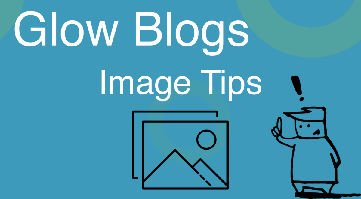 Image Tips | Glow Blog Help