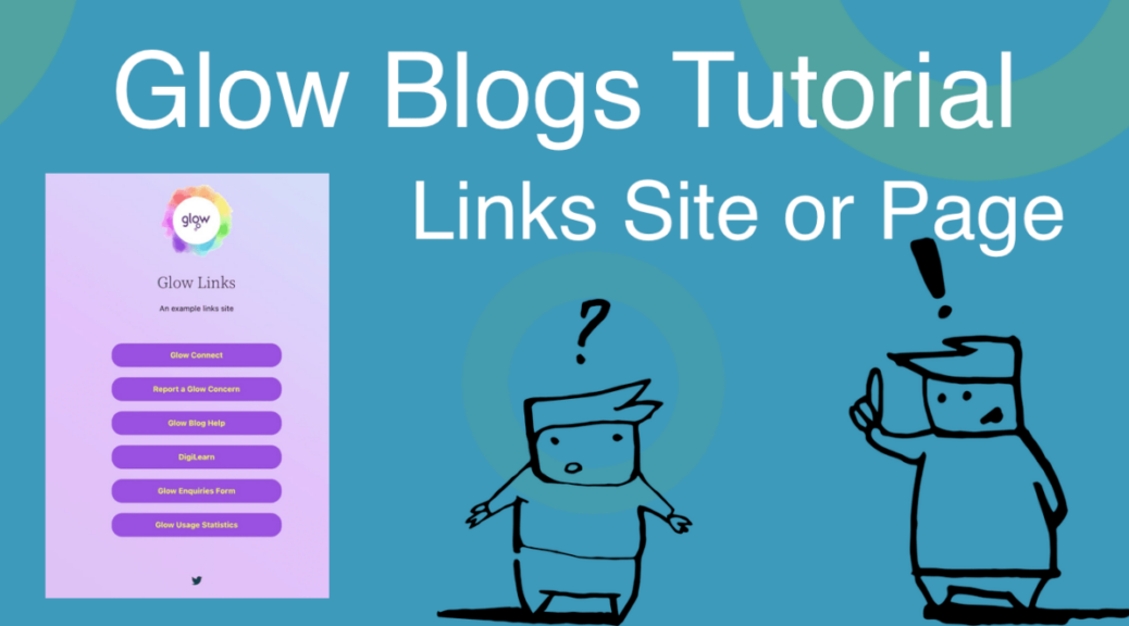 Glow Blogs Tutorial: Simple Links Site | Glow Blog Help