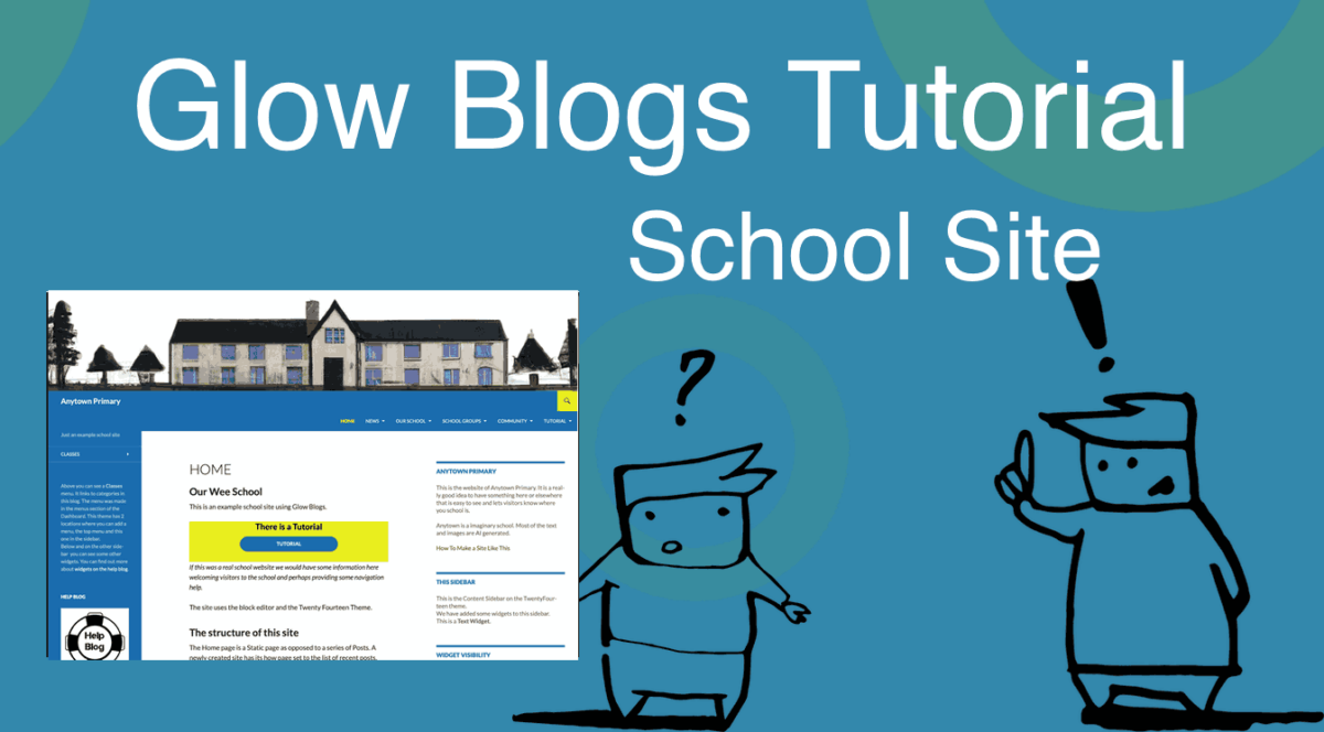 Glow Blogs Tutorial: School Site | Glow Blog Help