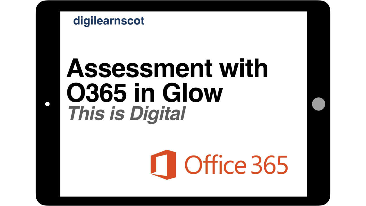 Assessment with Microsoft O365 (This is Digital) – TEST