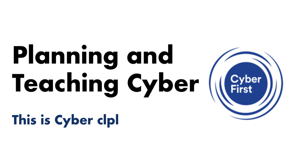 Planning and Teaching Cyber (This is Cyber) – TEST