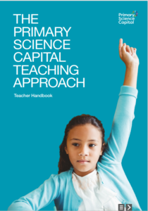 Science Capital Teaching Approach – STEM Nation