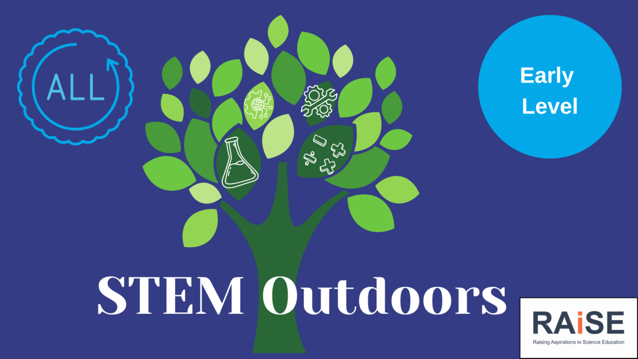 STEM outdoors Early level – STEM Nation