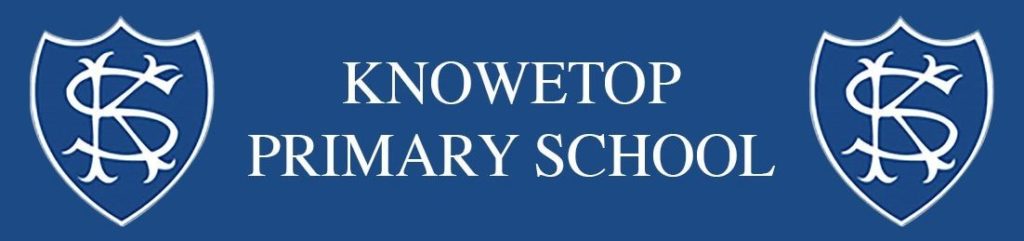 Knowetop Primary School – Through Education with Imagination we will ...