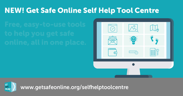 Get Safe Online today launches a new, free ‘Self Help Tool Centre ...