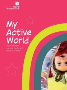 CARE INSPECTORATE **My Active World** – Early Level Portal