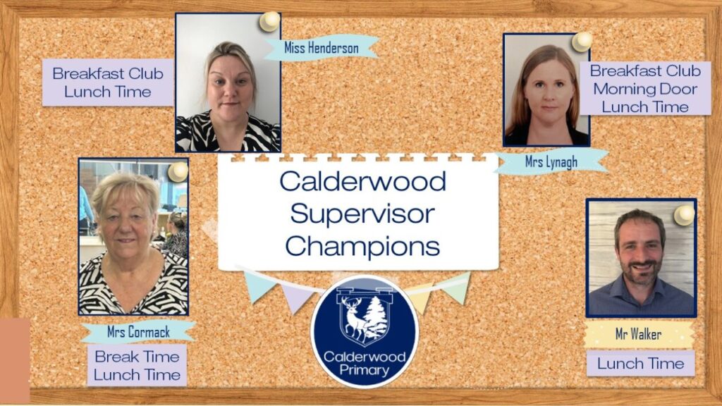 Supervisor Champions 2023-24 - Calderwood Primary School